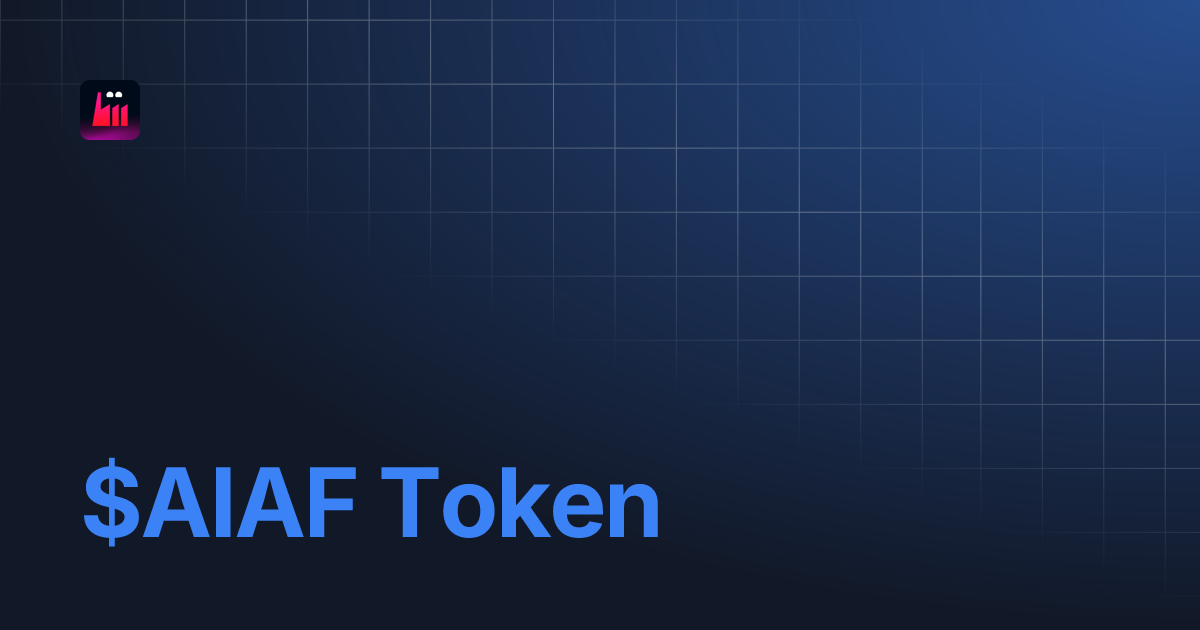 $AIAF Token | AIAF DOCS